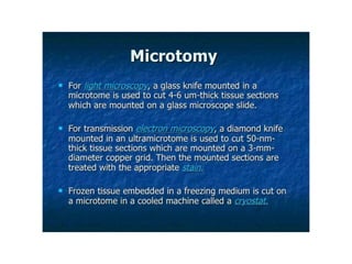 Histological Techniques | PPTX | Biological Sciences | Science