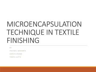 Micro Encapsulation Technique in Textile Finishing | PDF
