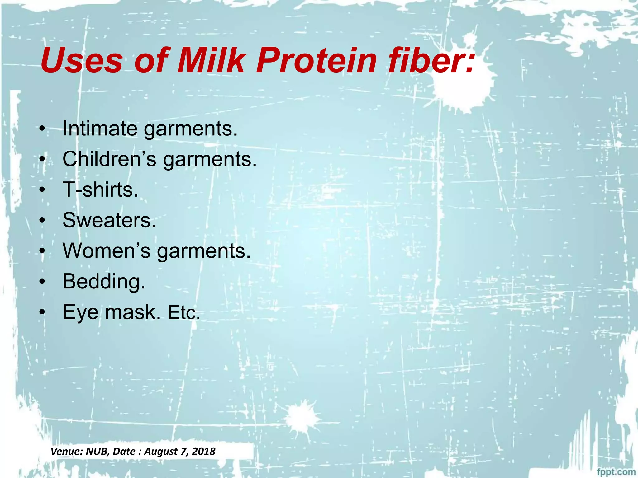 Milk Fiber. | PPTX