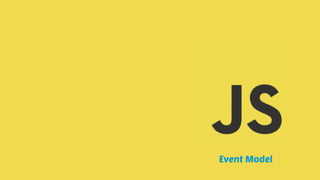 JS Event Model | PPT