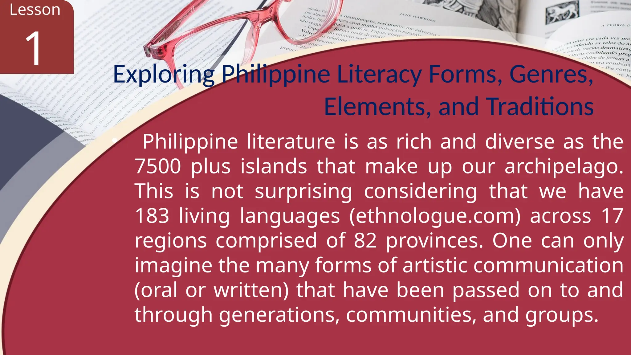 Exploring Philippine Literacy Forms, Genres, Elements, and Traditions.pptx