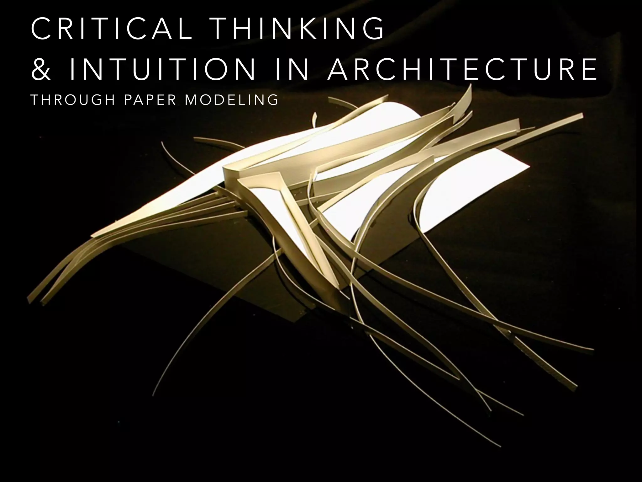 Critical thinking & intuition development in Architecture | PDF
