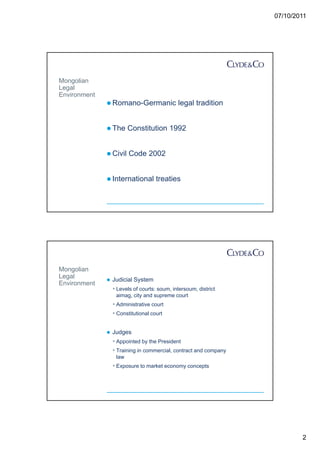PRESENTATION, Mongolian Legal environment overview, Stephen Tricks ...