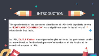 KOTHARI COMMISSION(1964-1966) | PPTX