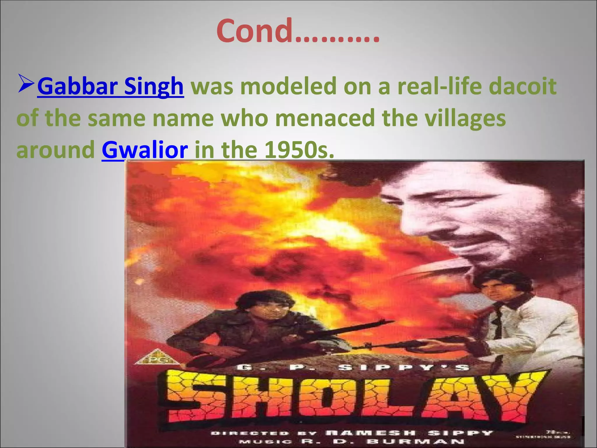 Presentation Movie Sholay by gulab | PPT