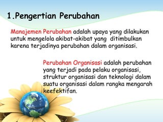 Manajemen Perubahan dalam Organisasi | PPT