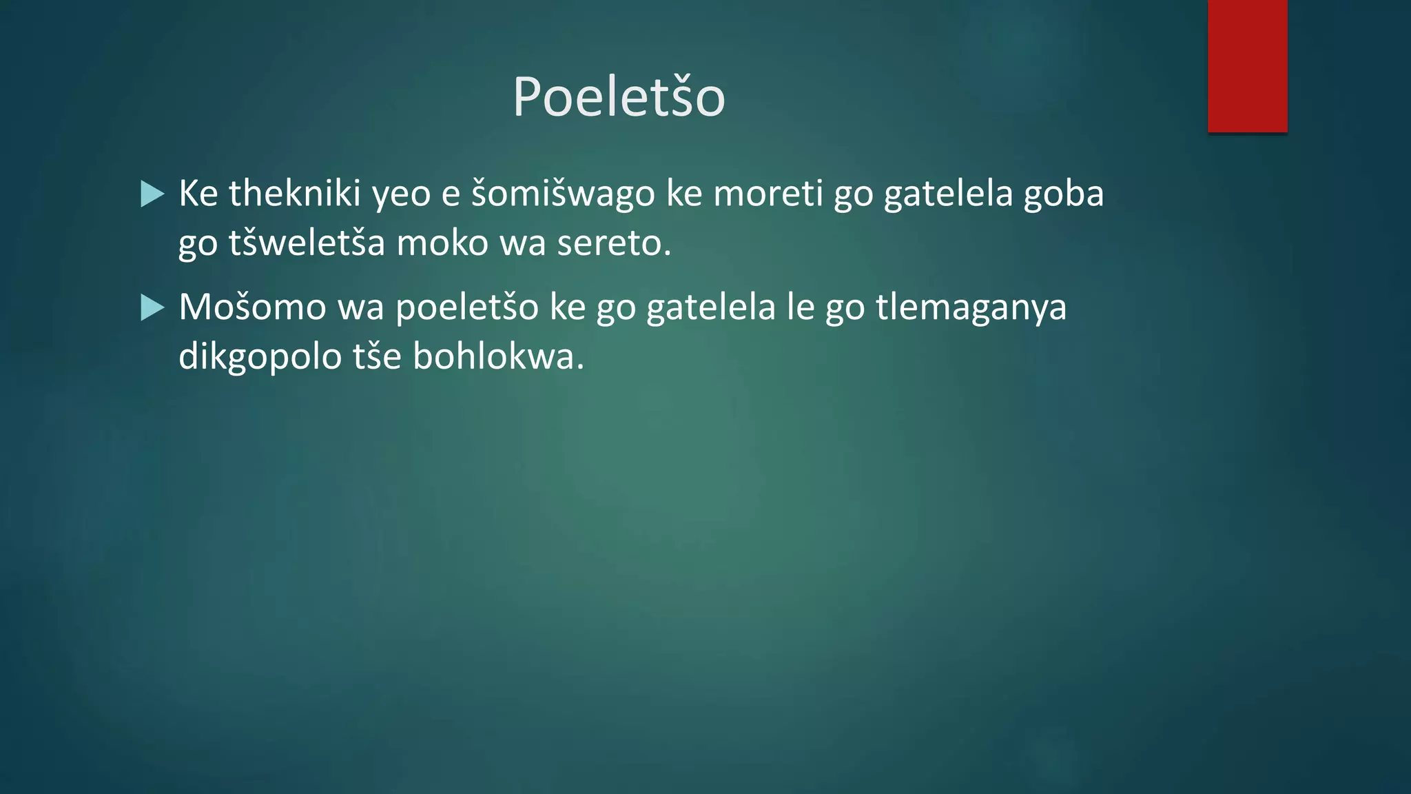 Tshekatsheko ya Theto "Mphakišetše" | PPTX