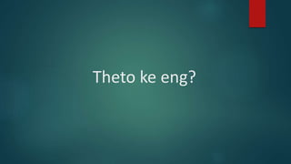 Tshekatsheko ya Theto "Mphakišetše" | PPTX