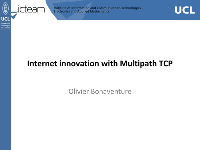 Internet innovation with Multipath TCP | PPT | Internet | Computing