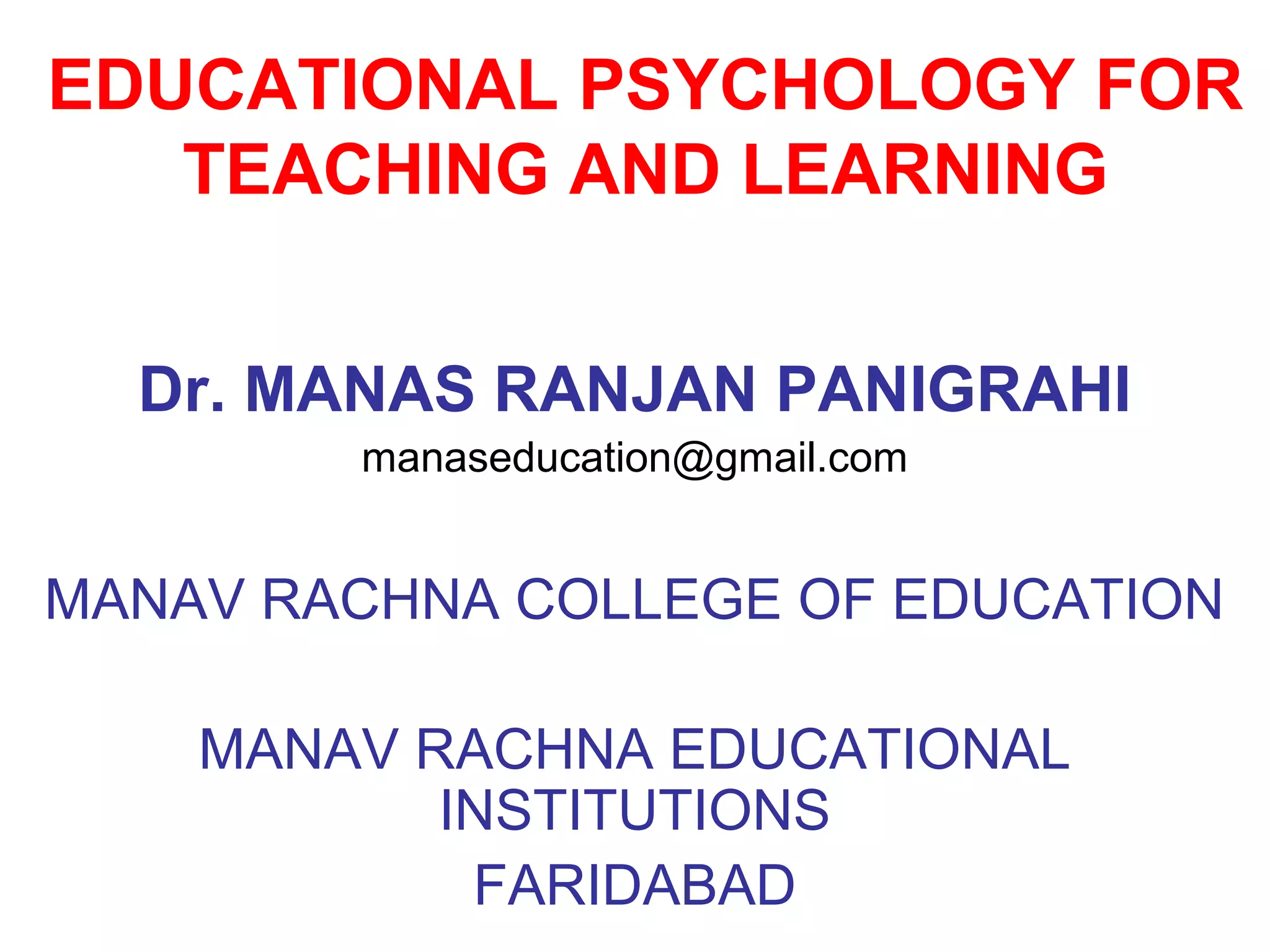 EDUCATIONAL PSYCHOLOGY FOR TEACHING AND LEARNING | PPT