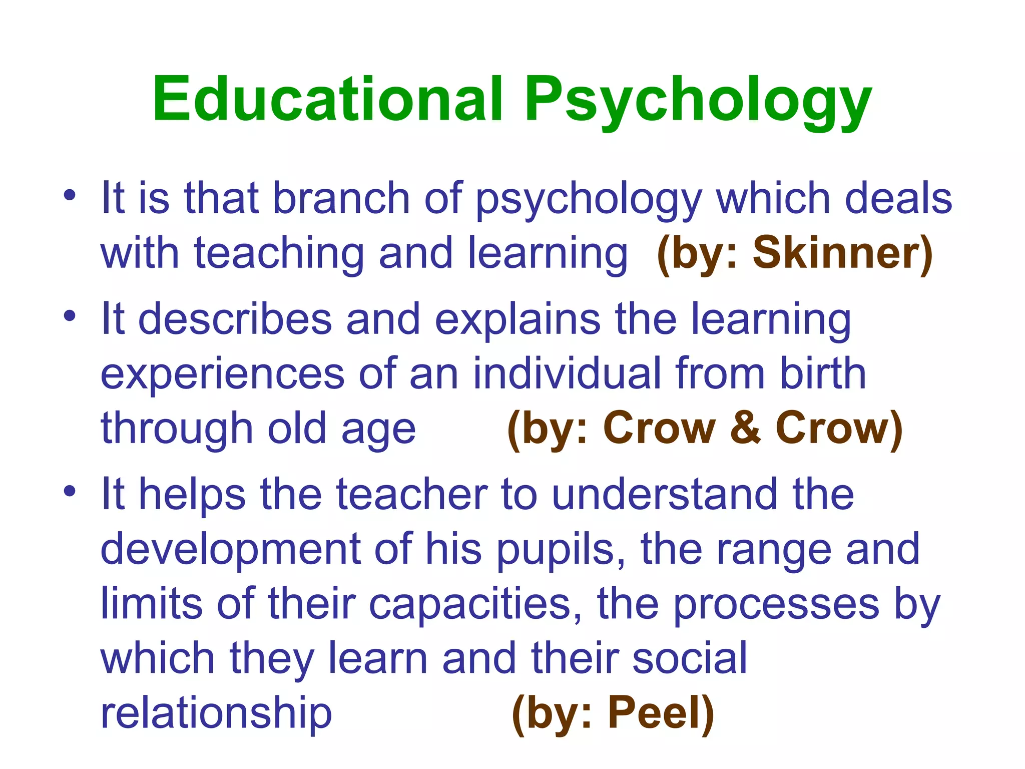 EDUCATIONAL PSYCHOLOGY FOR TEACHING AND LEARNING | PPT