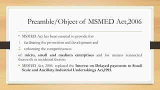 Micro, Small and Medium Enterprises Development Act, 2006: A Law with Large Impact on Buyers | PPTX