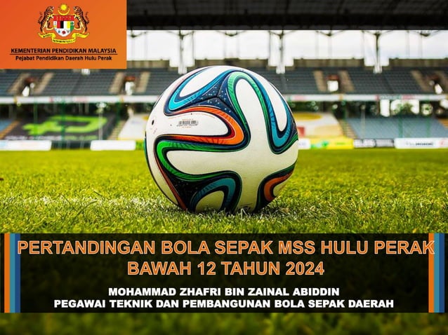 PRESENTATION MSSD U12 BOLA SEPAK 2024.pptx