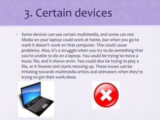 Multimedia Issues and Problems | PPTX