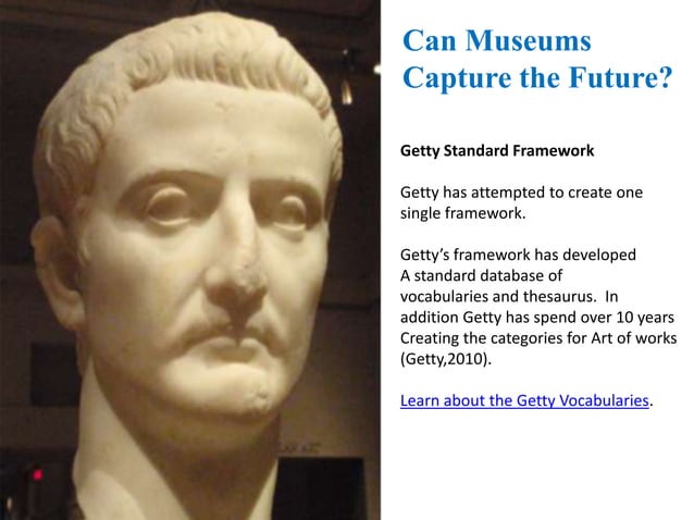 Challenges Facing Museums Education Today And In The Future Ppt