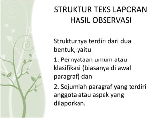 TEKS HASIL OBSERVASI | PPTX