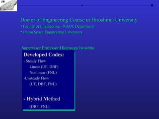 Presentation - Seakeping Numerical Method Taking Into Account the Influence of the Steady Wave ...