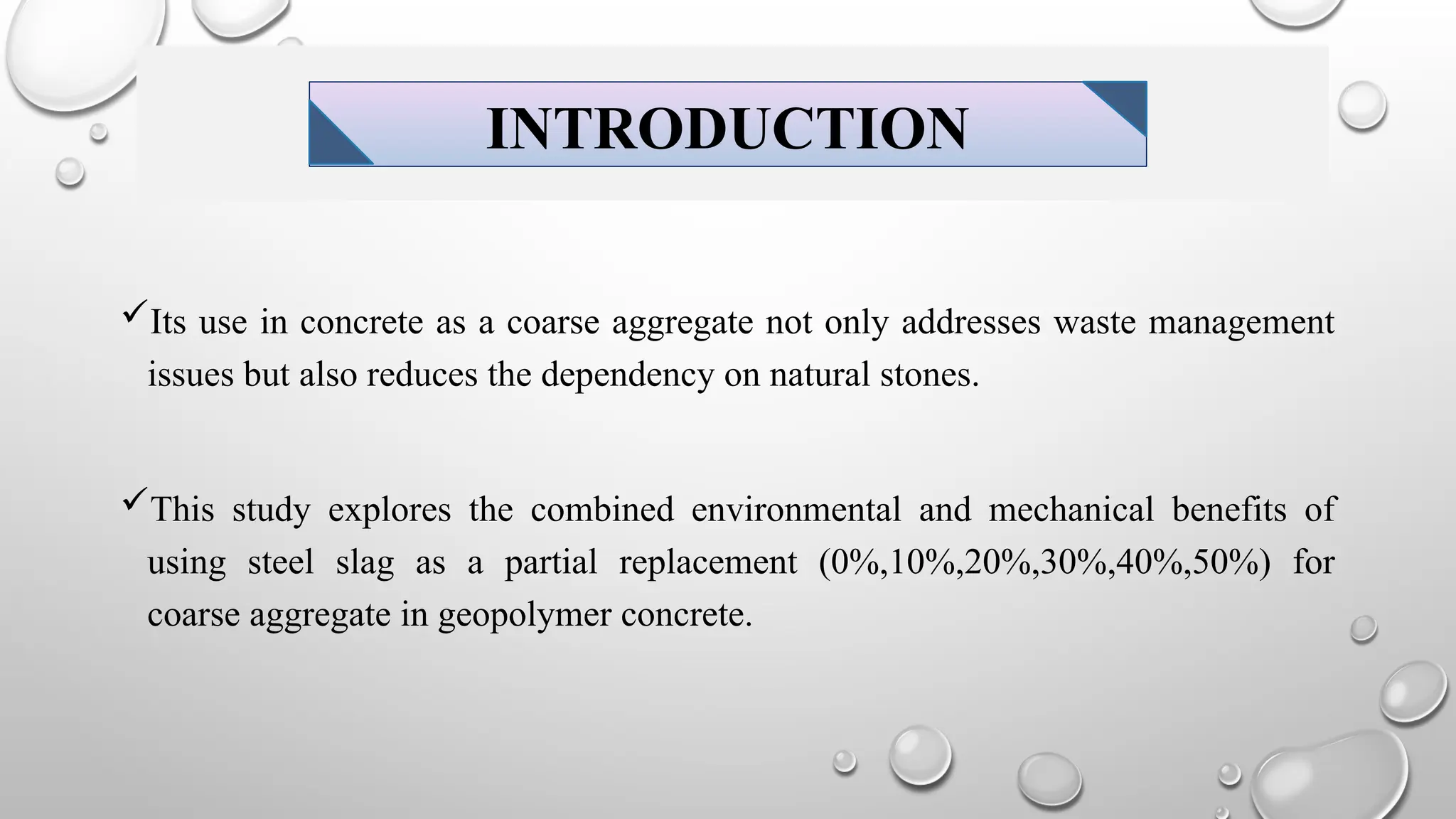 UTILIZATION OF STEEL SLAG AS PARTIAL REPLACEMENT FOR COARSE AGGREGATE ...