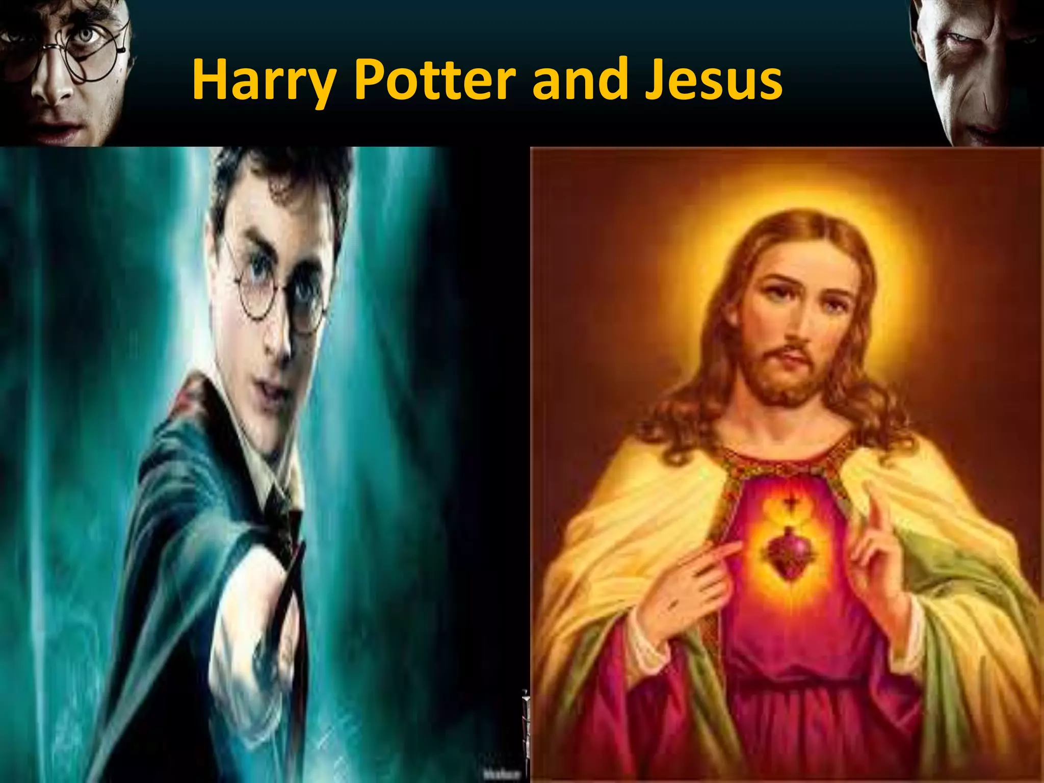 Comparison between Harry Potter and Holy Bible | PPTX