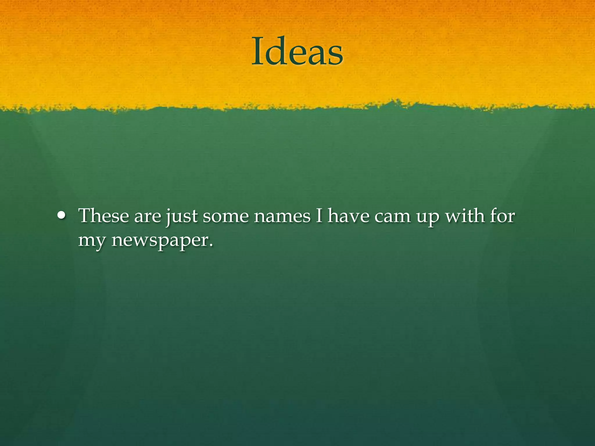 Presentation newspaper names | PPT