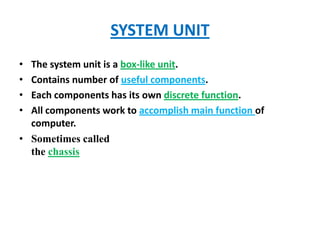 COMPONENTS OF SYSTEM UNIT | PPTX