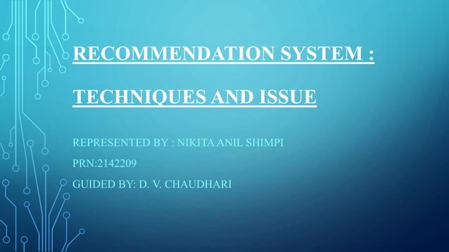 recommendation system techunique and issue | PPT