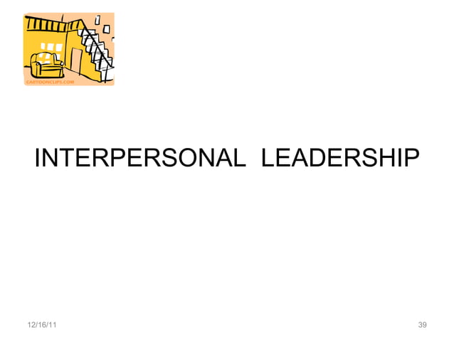 transformational leadership.transactional leadership.interpersonal ...