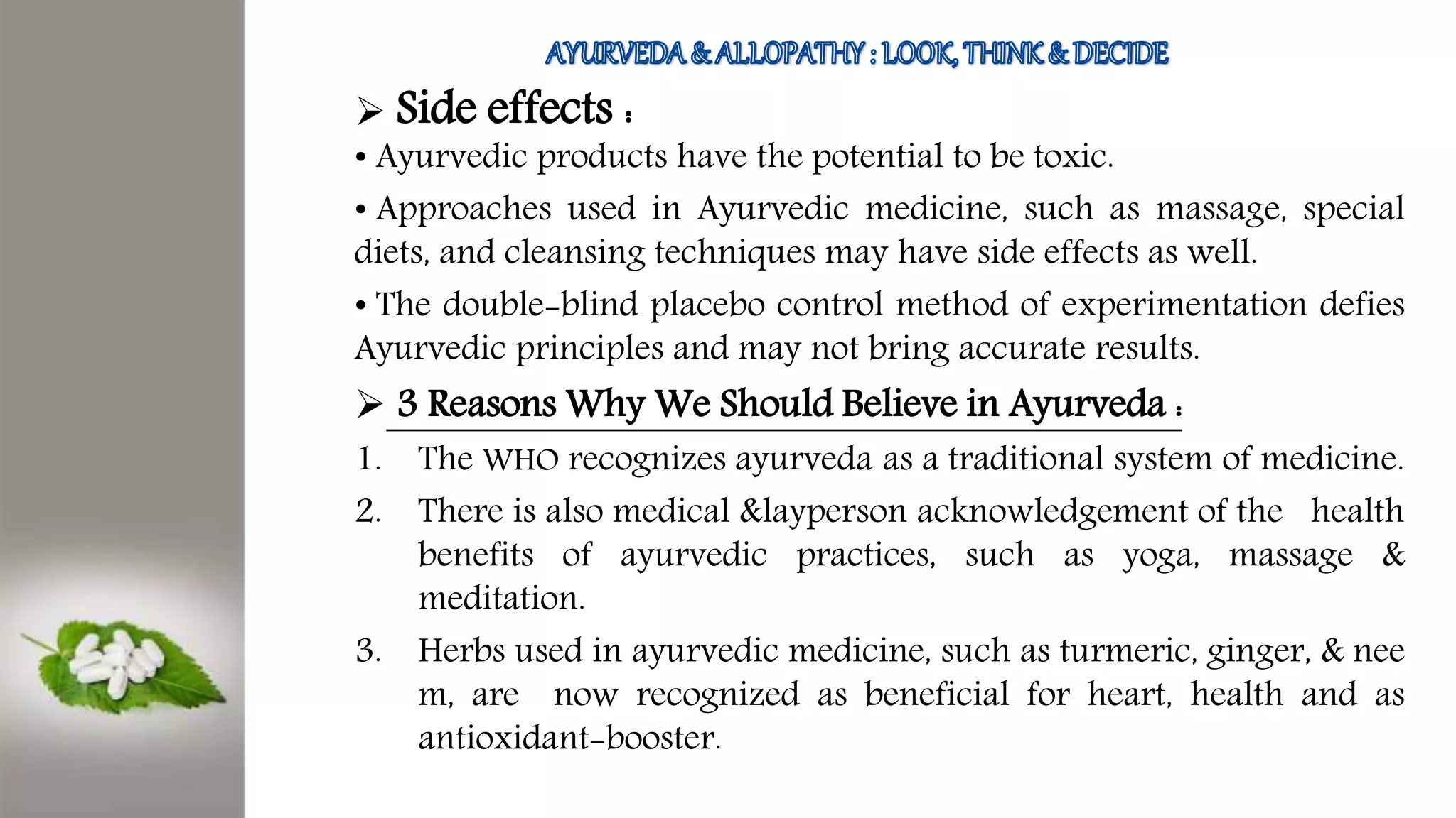 Ayurveda vs Allopathy : Look, Think & Decide | PPTX