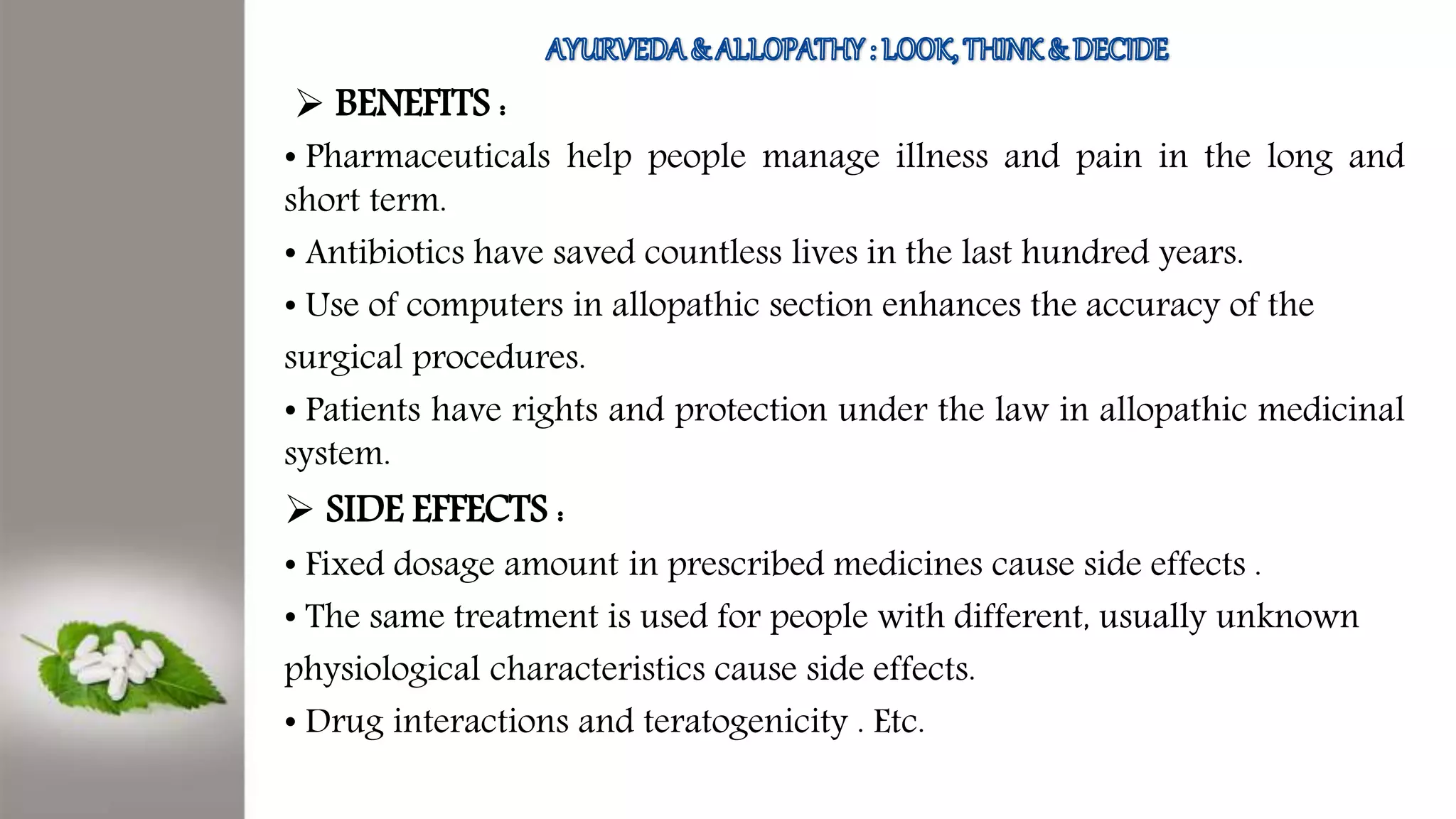 Ayurveda vs Allopathy : Look, Think & Decide | PPTX