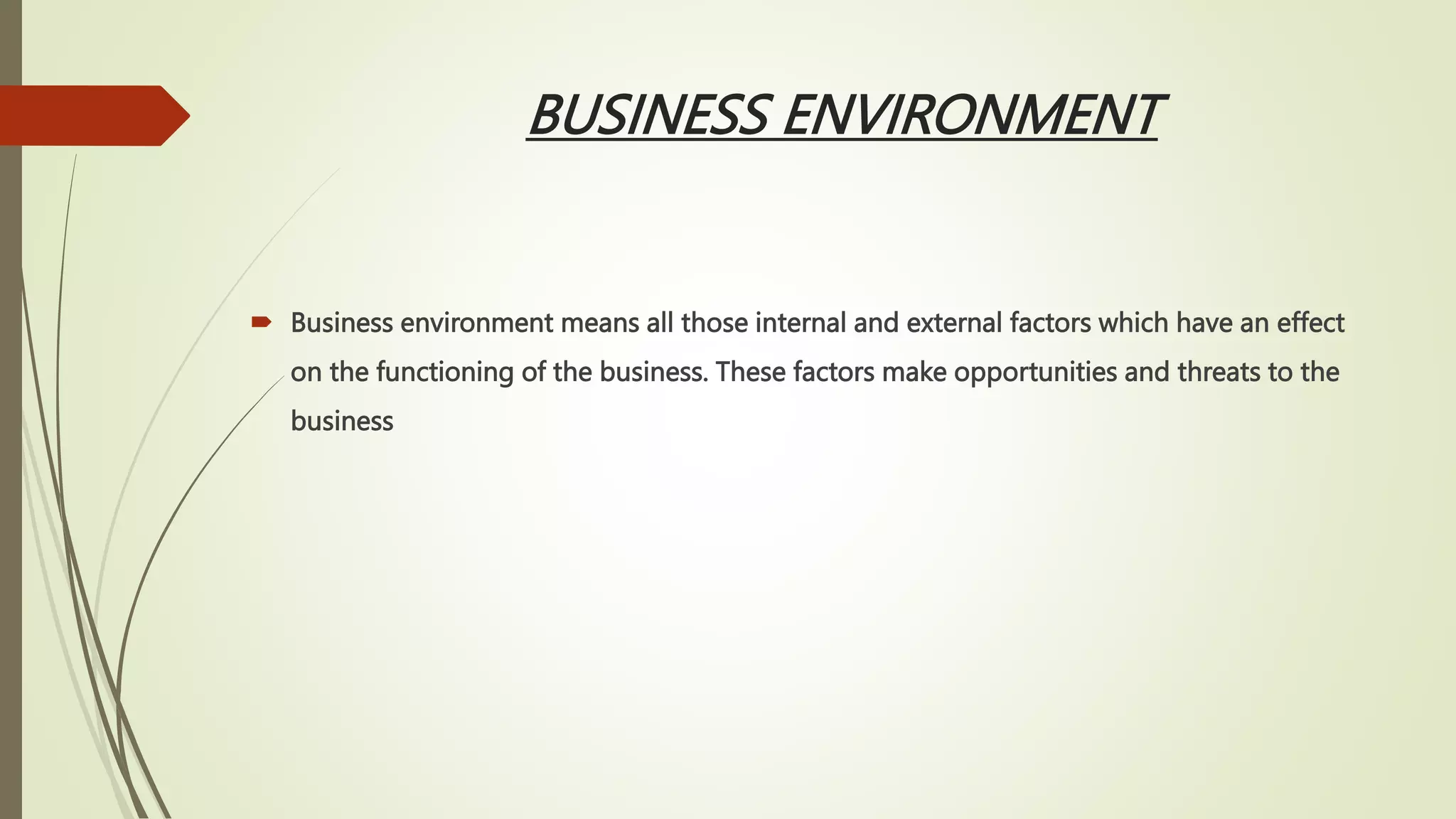 EXTERNAL ENVIRONMENT OF BUSINESS | PPTX