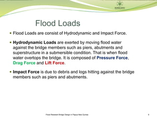 Flood Loads on Bridges over River Crossings | PPTX