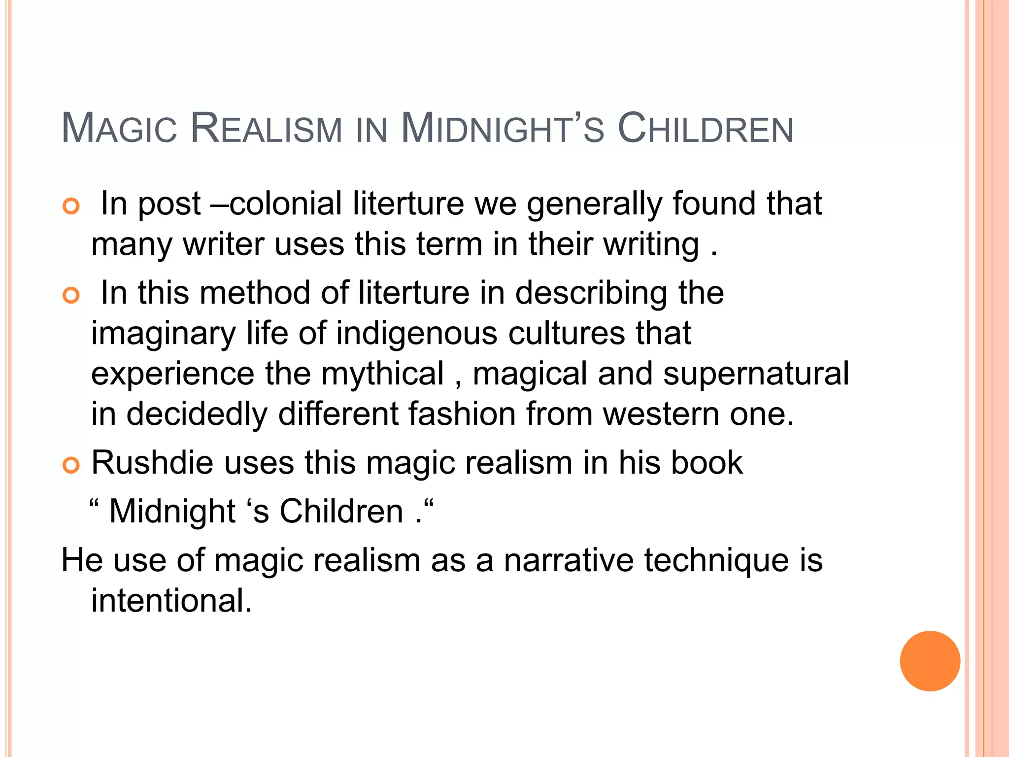 Magic Realism and ahaybridity in MIdnight's Children | PPTX