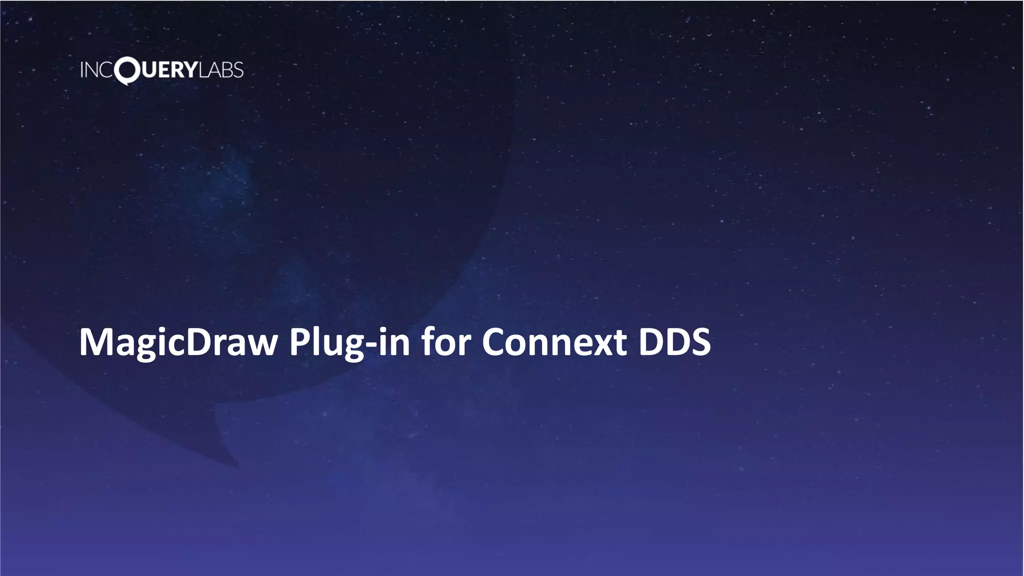 Introducing the New MagicDraw Plug-In for RTI Connext DDS: Industrial IoT Meets SysML | PPT
