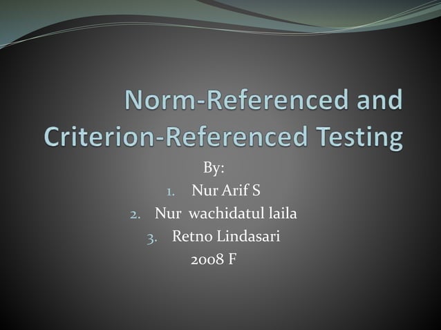 ppt norm reference and criteration test | PPTX | Standardized Testing ...