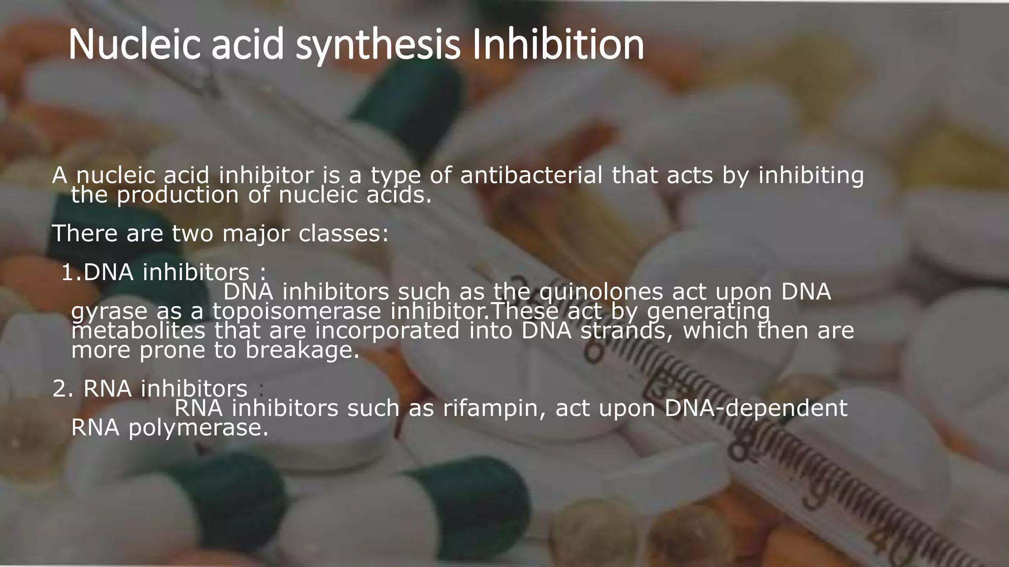 Nucleic acid synthesis inhibition | PPTX
