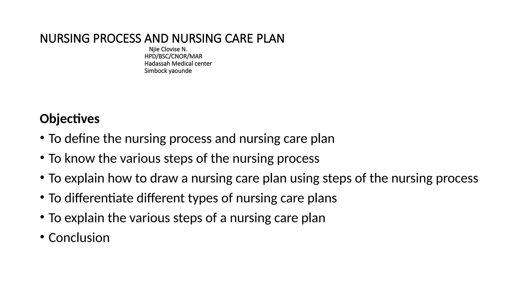 Presentation Nursing process and Nursing care plan | PPTX
