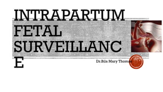 Presentation Obstetrics-Intrapartum fet surveillance | PDF