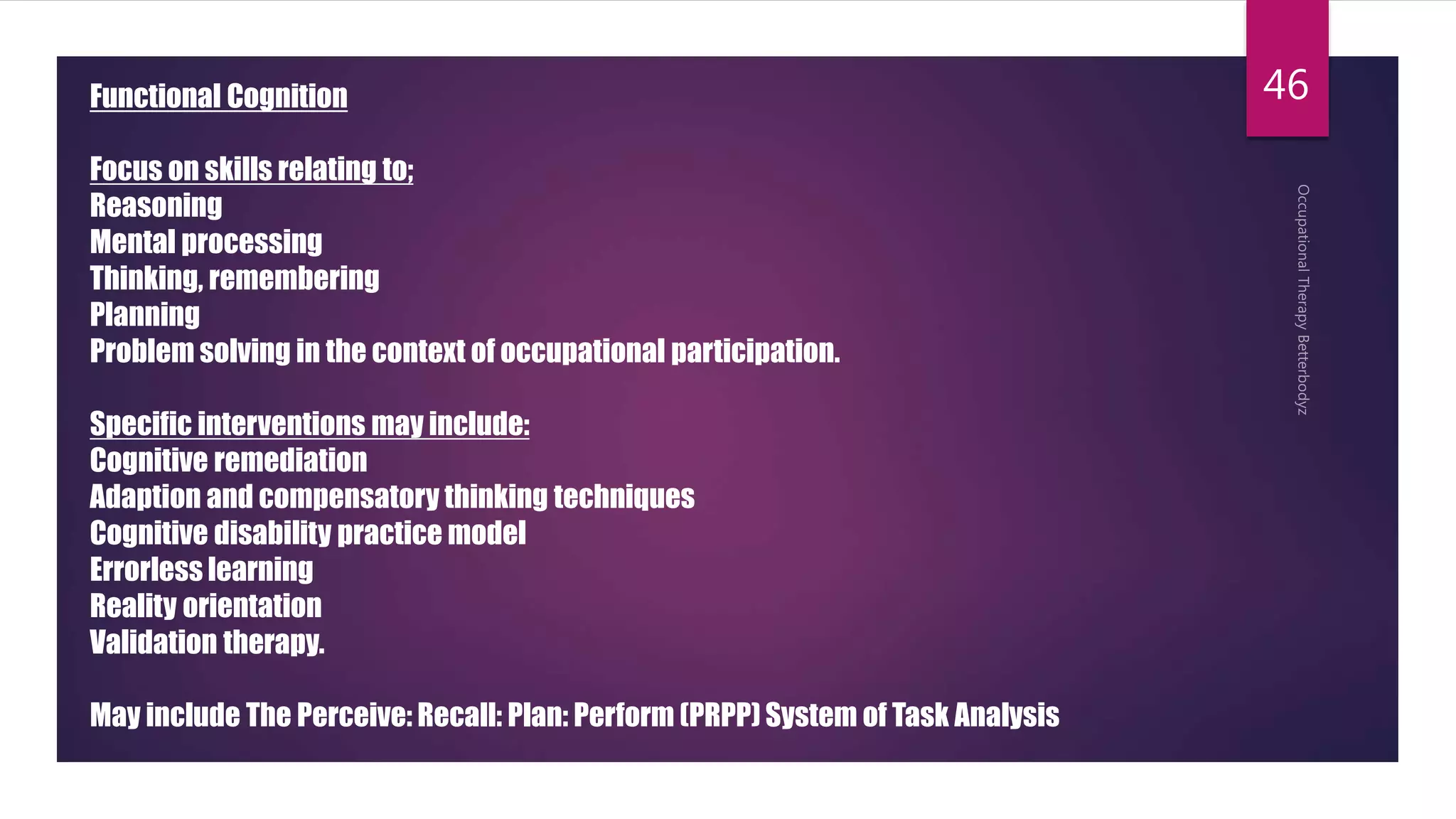Occupational Therapy Framework to Rehabilitation Inventions | PPTX