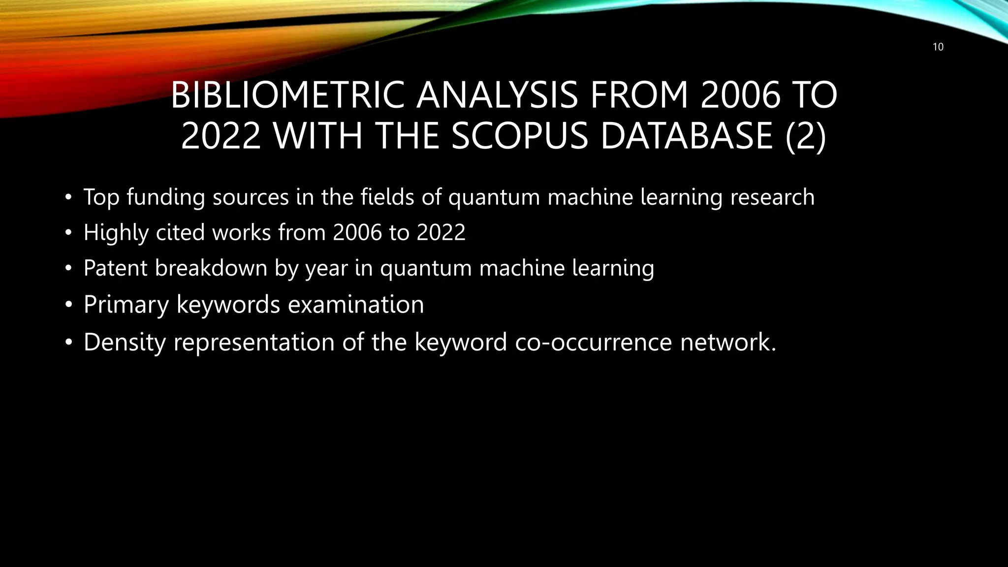 Presentation of a bibliometric Analysis of Quantum machine Learning.ppt