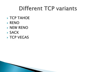Analysis of TCP variants | PPTX | Computer Networking | Computing