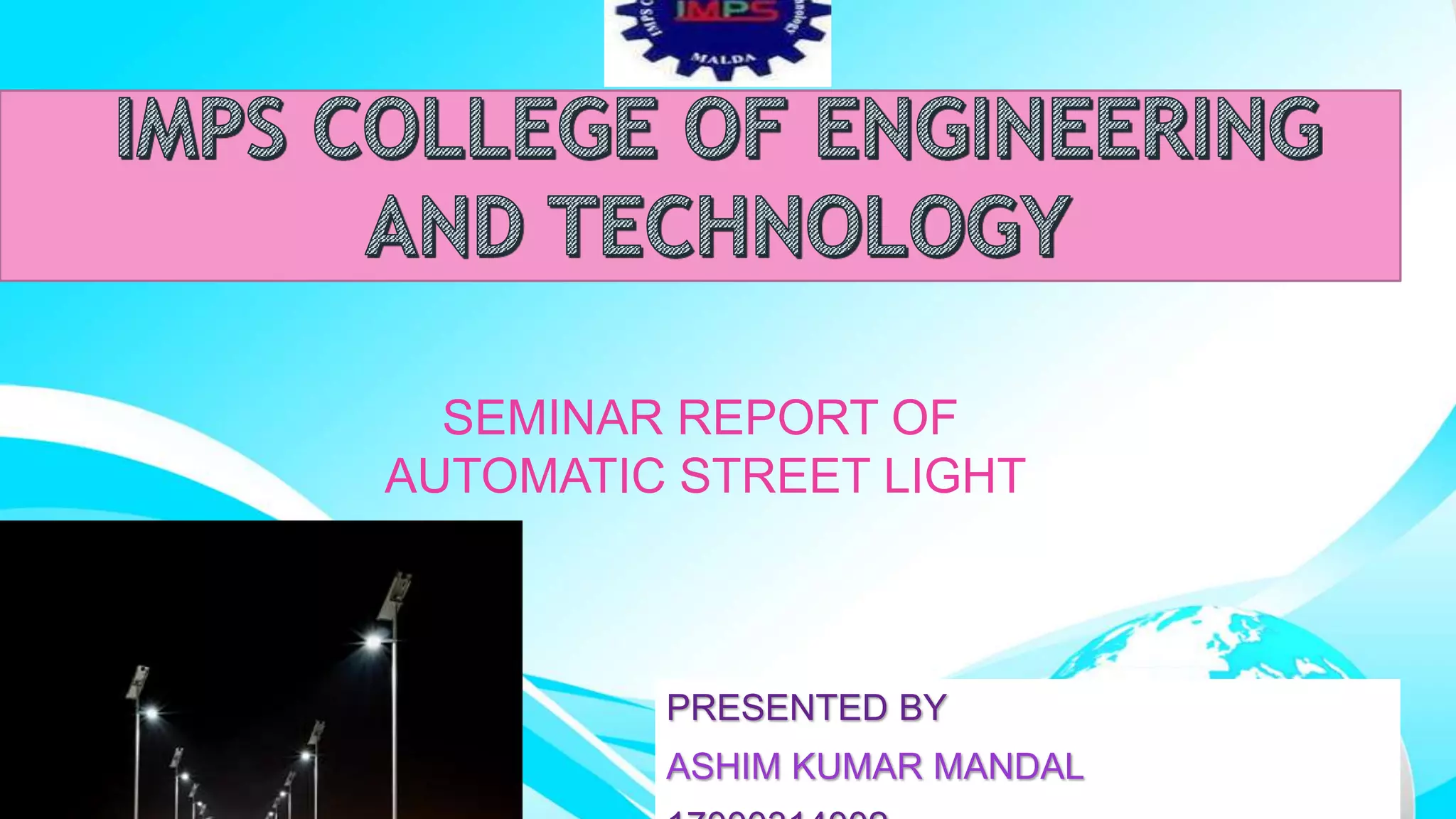 Presentation of automatic street light | PPTX