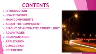 Presentation of automatic street light | PPTX