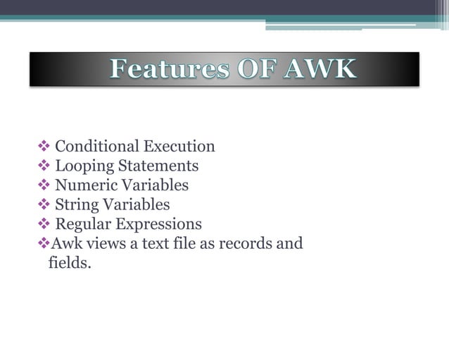Presentation of awk | PPTX | Programming Languages | Computing