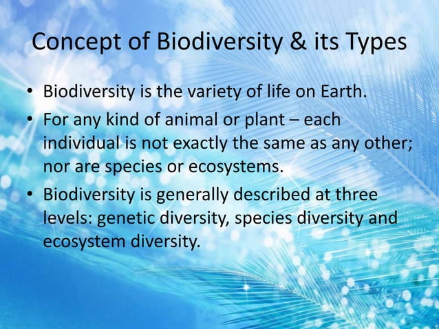 Presentation of biodiversity | PPTX | Biological Sciences | Science