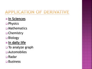 Presentation of calculus on application of derivative | PPTX