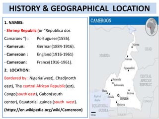 Presentation of cameroon(by desire noumi t.) ) | PPTX