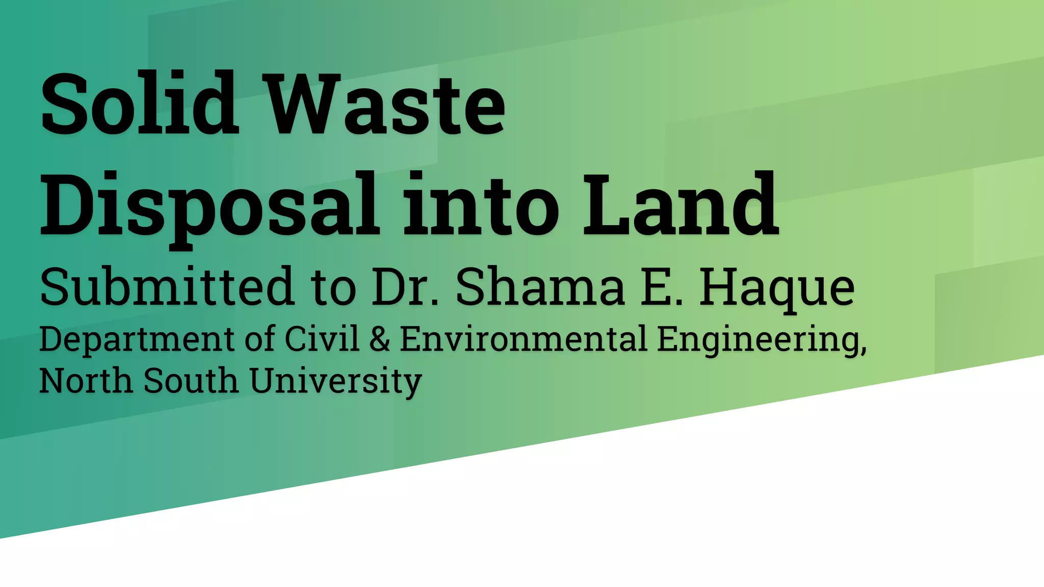 Solid Waste Disposal into Land | PPT