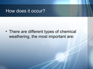 Presentation of chemical weathering | PPT