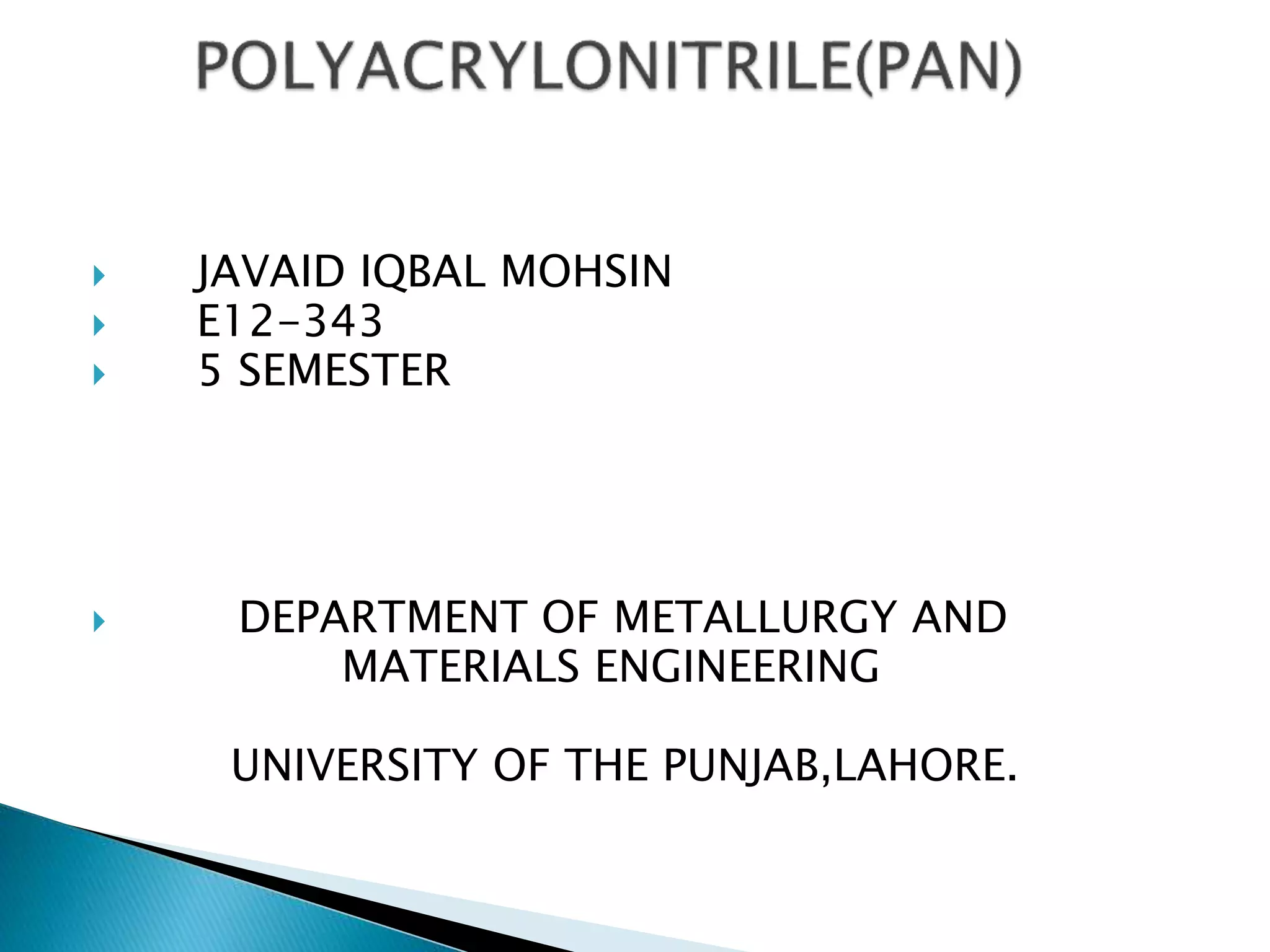 Presentation of POLYACRYLONITRILE(PAN) | PPTX