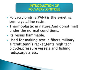 Presentation of POLYACRYLONITRILE(PAN) | PPTX